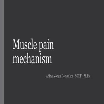 Muscle pain mechanism | PPTX
