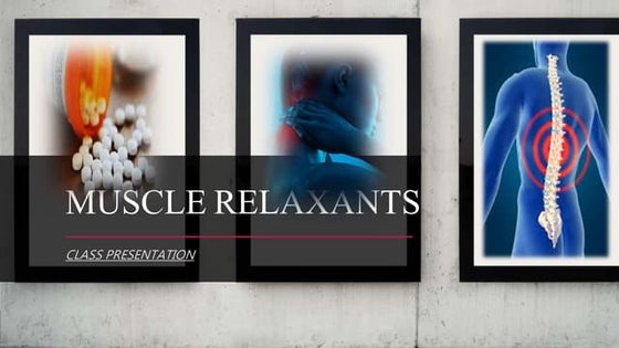 Muscle Relaxants DMR & NDMR | PDF | Physical Therapy | Wellness