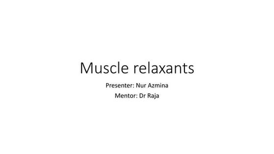 Muscle Relaxants DMR & NDMR | PDF | Physical Therapy | Wellness