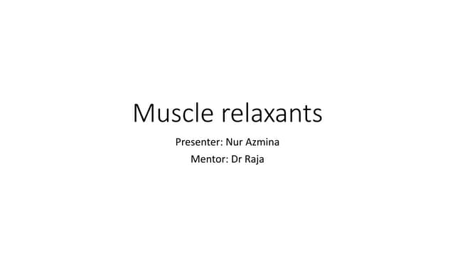 Muscle Relaxants DMR & NDMR | PDF | Physical Therapy | Wellness