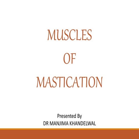 Muscles of Mastication | PPTX