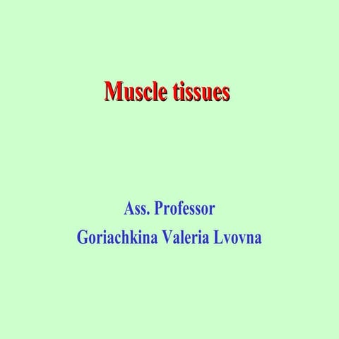 Histology of Muscle Tissues | PPT