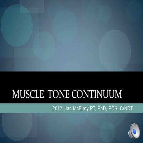 Muscle tone 11 | PPT
