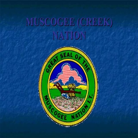Muscogee (Creek) Nation | PPT