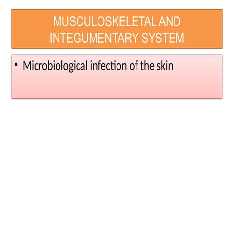 MUSCULOSKELETAL AND INTEGUMENTARY SYSTEM (1).pptx