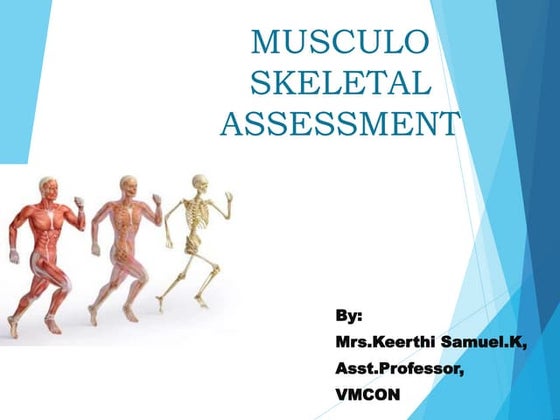 Assessment of musculoskeletal system | PPT