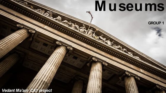 Definition, Aims and Scope of Museums | PPT