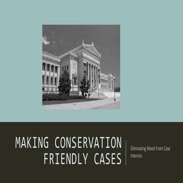 Museum Conservation Case Building | PPTX