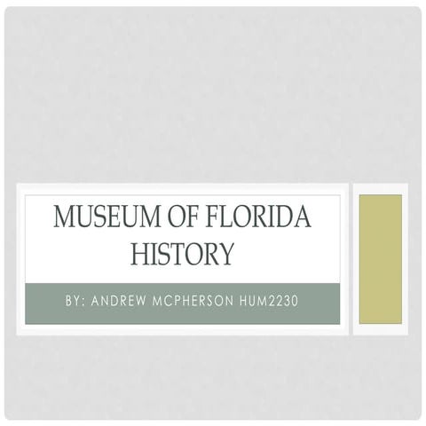 Museum of florida history | PPT