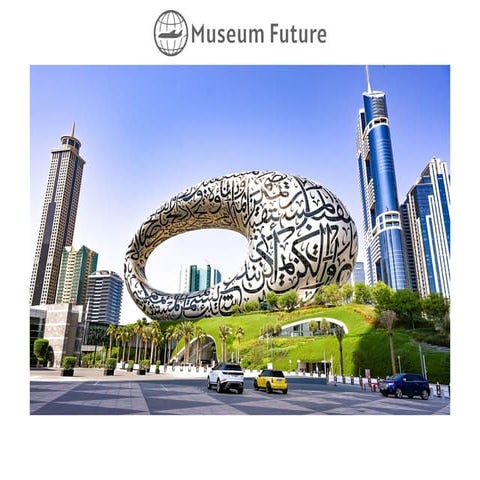Museum of the Future - museumofdfutureae | PPTX