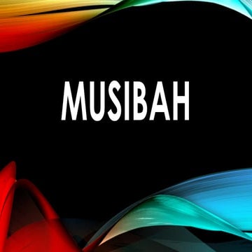 MUSIBAH____________________________.pptx