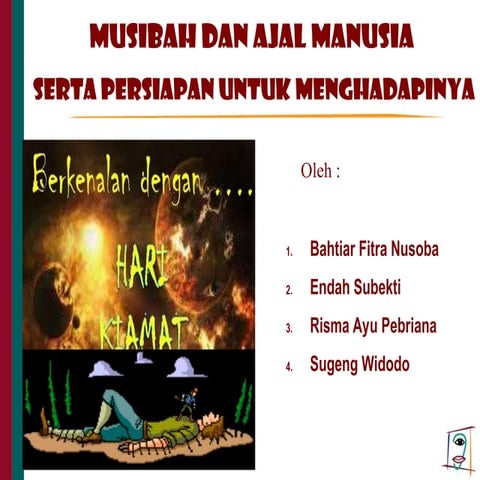 Musibah_dan_ajal_manusia_serta_persiapan.ppt