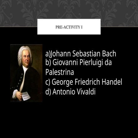 Music of the Medieval, Renaissance, Baroque music | PPT