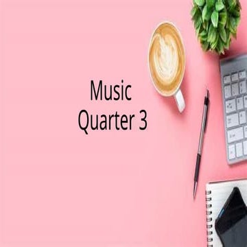 Music..... grade 9... Quarter3....week 1 | PPTX
