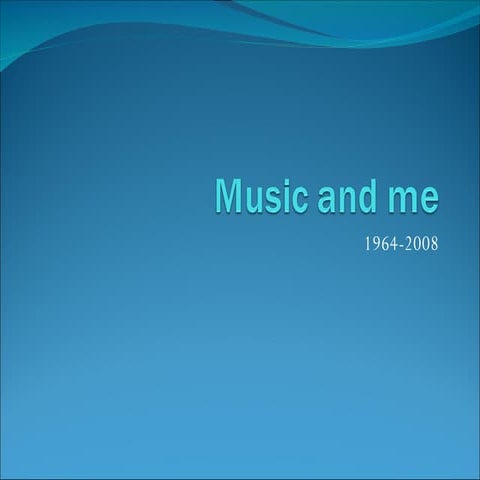 Music And Me | PPT