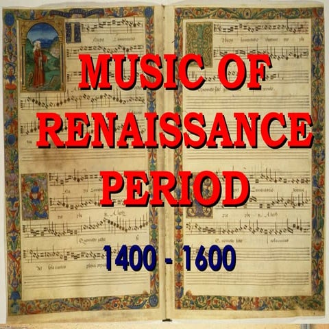 Music of-renaissance-period | PPT