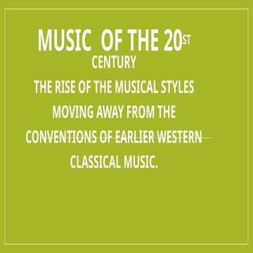 Music-Of-the-20st-Century-pptx.MAPEH G10 | PPTX