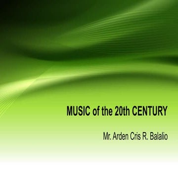MUSIC-of-the-20th-CENTURY.pptx