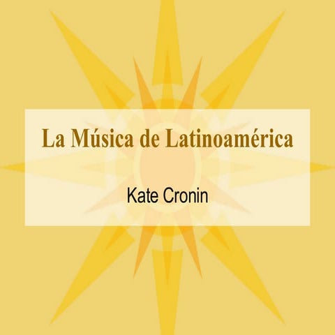 La música en Latinoamérica | PPTX