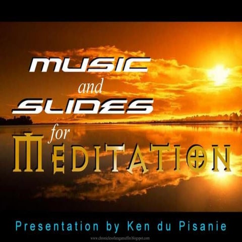 Music & Slides for Meditation | PPT