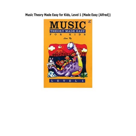 Music Theory Made Easy for Kids, Level 1 (Made Easy (Alfred)) | PDF ...