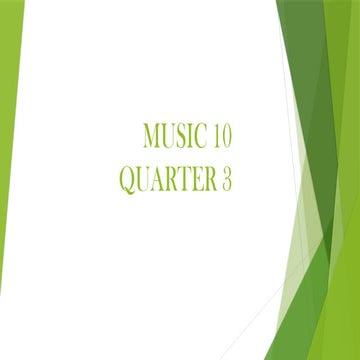 Music 10. QUARTER 3.week 1 Grade 10. jpptx | PPTX