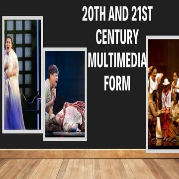 20th and 21st Century Multimedia Form- Quarter 4_Music 10.pptx