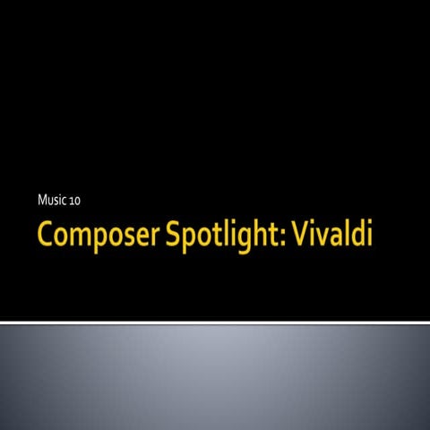 Music 10 vivaldi ppt | PPTX