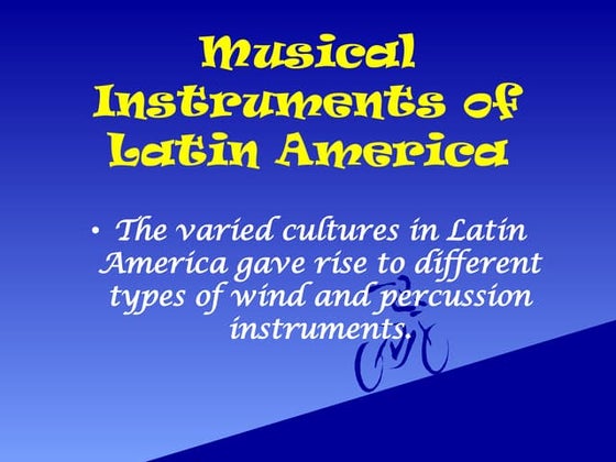 Latin american instruments | PPTX