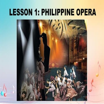 music 10 q4-the Philippine operas plays.pptx