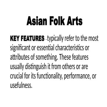 Asian_Folk_Arts_Presentation_with_Images.pptx