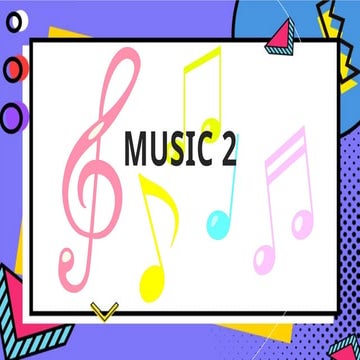 MUSIC 2, Q1, W1_D2, sources of sound.pptx