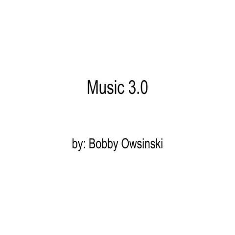 Music 3.0 | PPT
