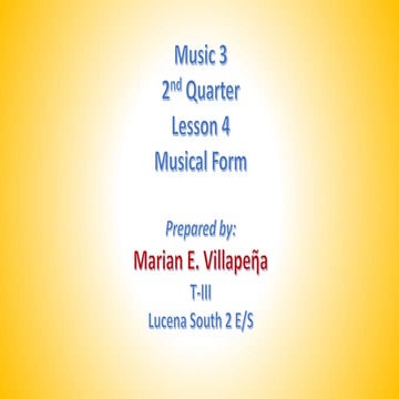 Music 3 2nd Q. Lesson 4 musical form.pptx
