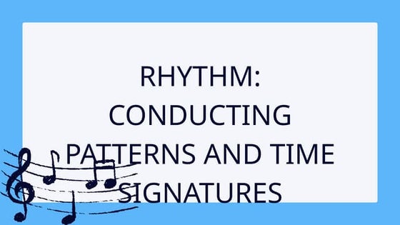 Music6 q1 mod3_rhythm-conduct-time-signatures_version3 | PDF | Music ...