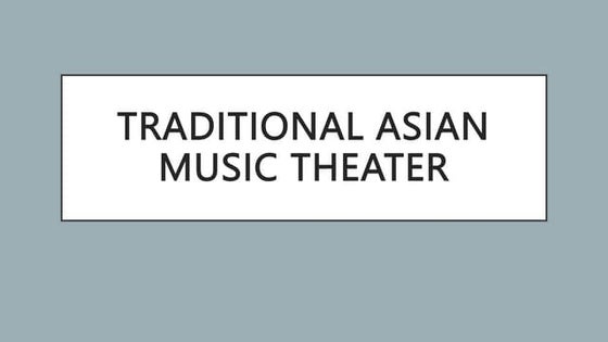 Japanese Theater - MAPEH 8 (Music 4th Quarter) | PPSX