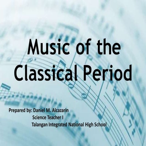 Music of Classical Period (1750-1820) | PPTX
