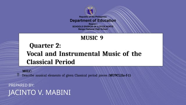 CLASSICAL MUSIC 9- 2nd Quarter | PPTX