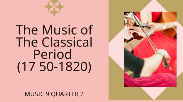 CLASSICAL MUSIC 9- 2nd Quarter | PPTX