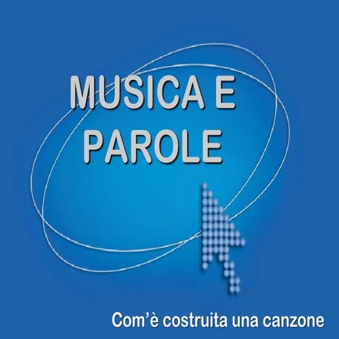 Musica e parole la canzone | PPTX