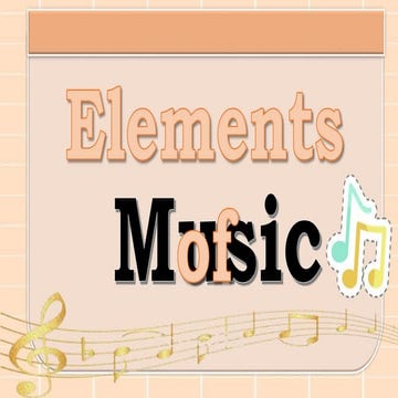 Musical-Elements-G7.pptx