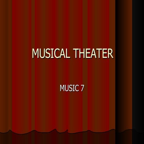 Musical Theater and "The Phantom of the Opera" | PPT