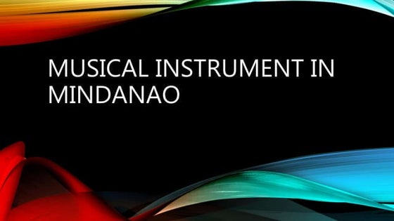 Indigenous Instruments of Mindoro | PPTX