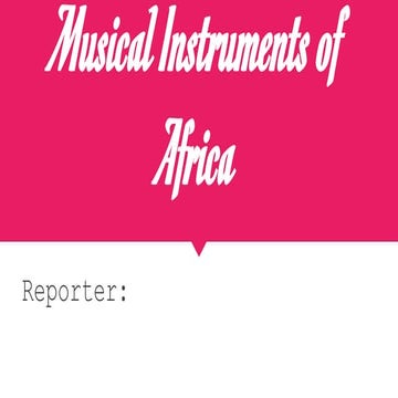Q2-PPT-MUSIC10-Module3 (Musical Instruments of Africa).pptx