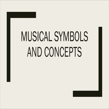 MUSICAL SYMBOLS, CONCEPTS AND STRUCTURES | PDF
