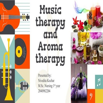 Music therapy and Aromatherapy | PPTX