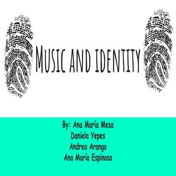Music and identity (2) | PPTX | Music | Entertainment