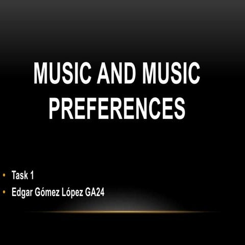 Music and music preferences | PPTX