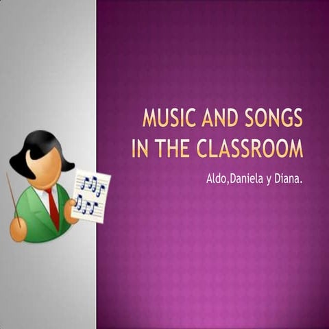 Music and songs in the classroom | PPT