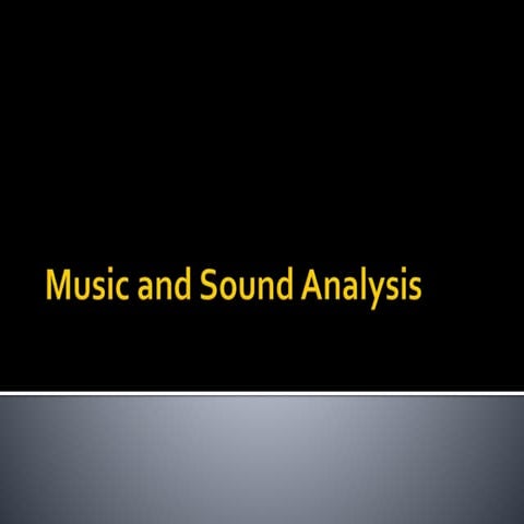 Music and sound analysis | PPTX